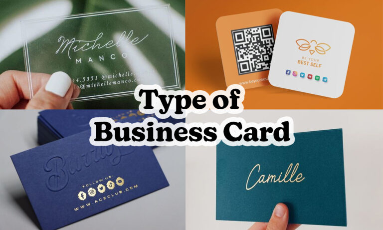 Types of Business Card-Choose the Best